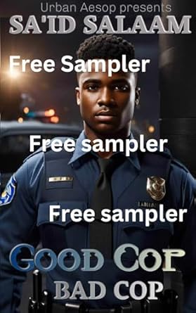 Good Cop, Bad Cop : Free sampler - Kindle edition by Salaam, Sa'id ...