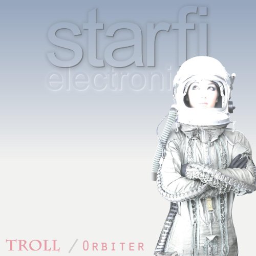 Troll - Orbiter by Starfi Electronica on Amazon Music - Amazon.co.uk