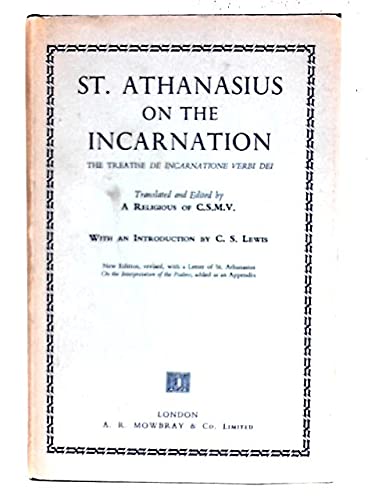 St. Athanasius on the Incarnation: The Treatise De Incarnatione Verbi ...