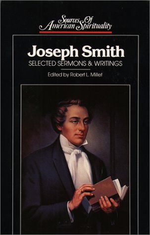 Joseph Smith: Selected Sermons & Writings (Sources of American ...