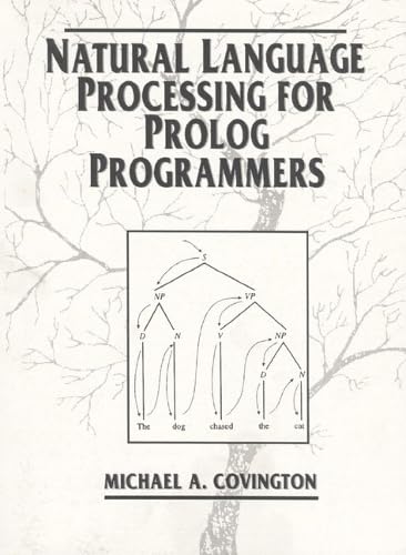 Natural Language Processing for Prolog Programmers: Covington, Michael ...