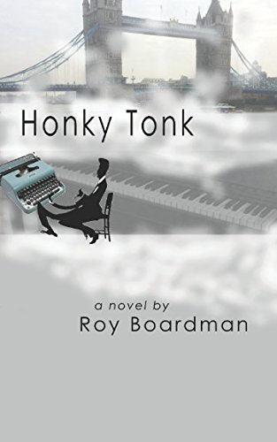 Amazon.com: Honky Tonk: 9781520264554: Boardman, Roy: Books