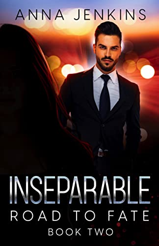 Inseparable: Road to Fate, Book 2, A Mafia Romance eBook : Jenkins ...