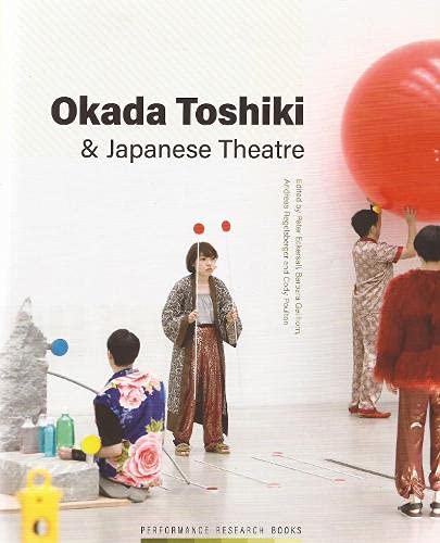 Okada Toshiki & Japanese Theatre: unknown author: 9781906499129: Amazon ...