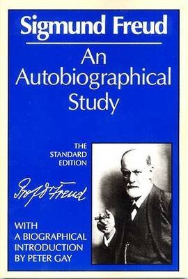 [Autobiographical Study] (By: Sigmund Freud) [published: October, 1989 ...