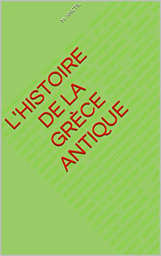 L'histoire de la grèce antique (French Edition) eBook : Anctil, M ...