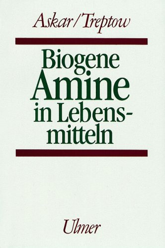 Biogene Amine in Lebensmitteln: Vorkommen, Bedeutung und Bestimmung ...