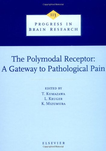 The Polymodal Receptor - A Gateway to Pathological Pain (Volume 113 ...