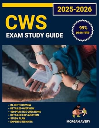 CWS Exam Study Guide 2025-2026: 3 Full-Length Practice Tests, Complete ...