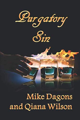 Amazon.com: Purgatory Sin: 9781521388341: and Qiana Wilson, Mike Dagons ...