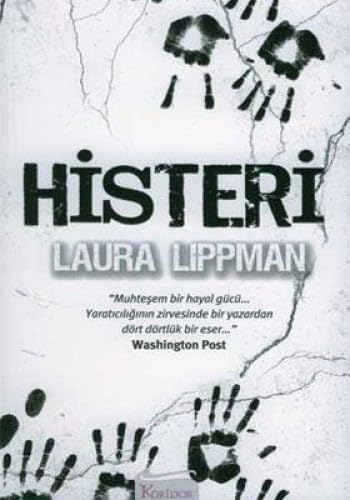 Amazon.com: Histeri: 9786054188192: Laura Lippman: Books