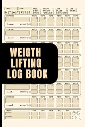 Weight Lifting Log Book: Training and Physical Activity Logbook for Men ...