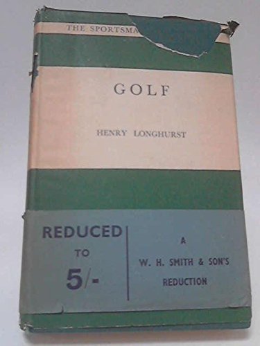 Golf: Henry Longhurst: Amazon.com: Books