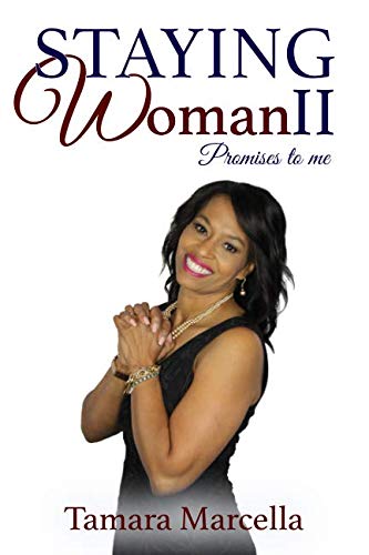 Staying Woman: Promises to me: Marcella, Tamara: 9781794446069: Amazon ...