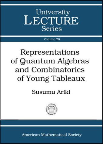 Amazon.com: Representations of Quantum Algebras and Combinatorics of ...