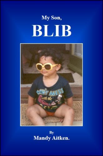 My Son, Blib. eBook : Aitken, Mandy: Amazon.co.uk: Books