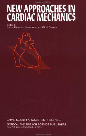 Amazon | New Approaches in Cardiac Mechanics | Kazuo, Kitamura ...