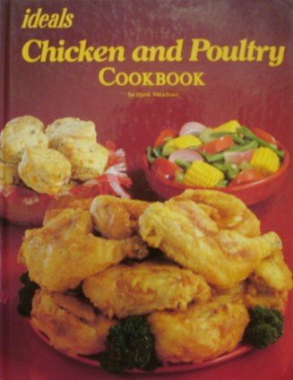 Chicken and Poultry Cookbook: Ideals: 9780824930721: Amazon.com: Books