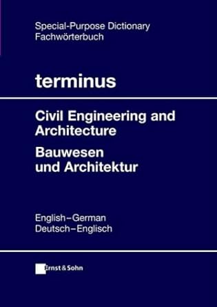 Buy terminus Fachwörterbuch. Bauwesen Architektur /Civil Engineering and Architecture: Englisch ...