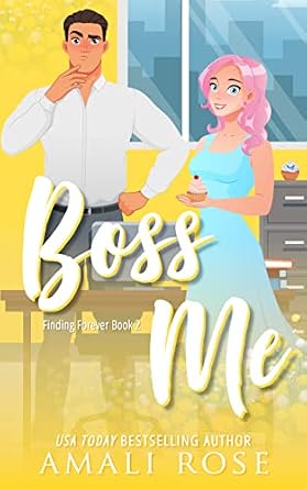Boss Me: An Enemies to Lovers Romance (Finding Forever Book 2) eBook ...