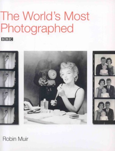 The World's Most Photographed by Robin Muir (2005-07-06): Robin Muir ...