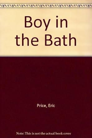 Boy in the Bath: Price, Eric: Amazon.com: Books