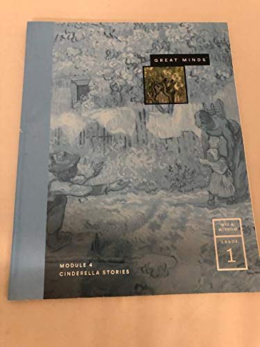 Great Minds Module 4 Cinderella Stories Wit & Wisdom Grade 1: Great ...