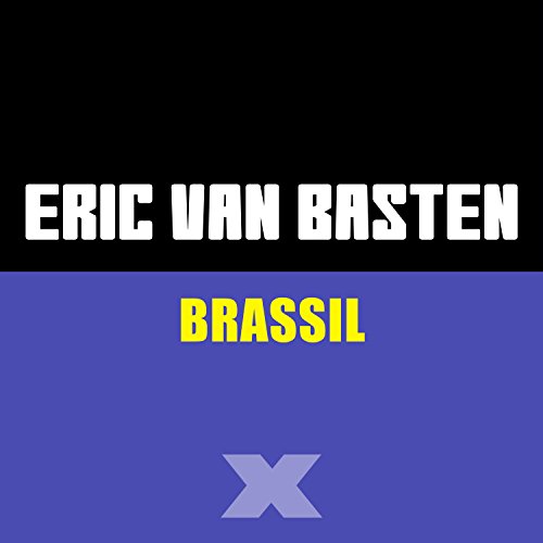 Amazon Music - Eric Van BastenのBrassil - Amazon.co.jp