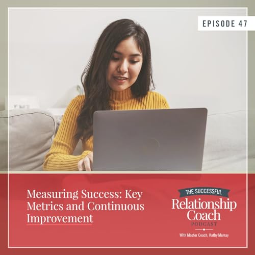 Measuring Success: Key Metrics and Continuous Improvement | The ...