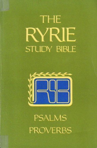 The Ryrie Study Bible: Psalms and Proverbs with Introductions ...