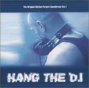 Hang The DJ`The Motion Picture Sound Track Vol.1: Amazon.ca: Music