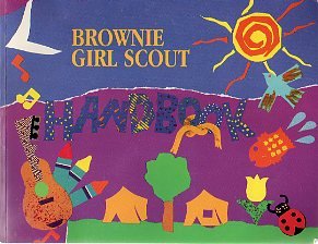 Brownie Girl Scout Handbook: girl scouts of america: 9780884412793 ...