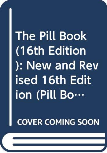 Buy The Pill Book (16th Edition): New and Revised 16th Edition (Pill ...