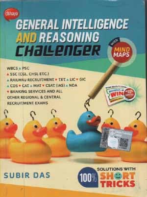 Buy CHHAYA GENERAL INTELLIGENCE AND REASONING CHALLENGER (WITH MIND MAPS) BY SUBIR DAS Book ...