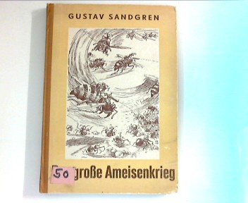 Der grosse Ameisenkrieg : Sandgren, Gustav: Amazon.de: Bücher