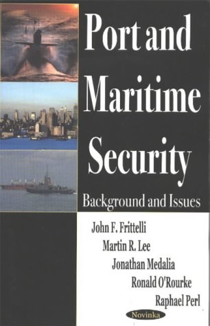 Buy Port & Maritime Security: Background & Issues Book Online at Low ...