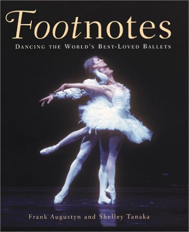 Amazon.com: Footnotes: Dancing the World's Best-Loved Ballets ...