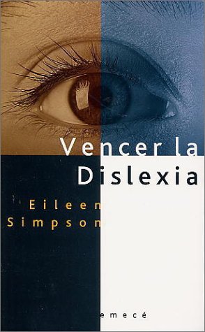 Vencer la Dislexia: Simpson, Eileen: 9789500421423: Amazon.com: Books