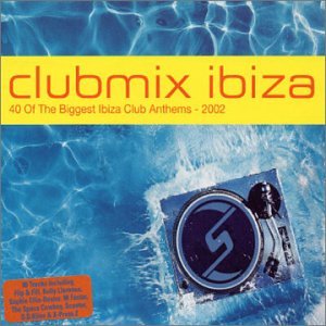 Amazon.com: Club Mix Ibiza 2002: CDs & Vinyl