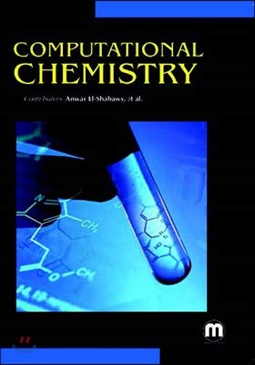 Computational Chemistry [Hardcover] [Jan 01, 2016] Anwar El-Shahawy et ...