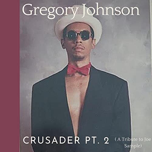 Crusader, Pt. 2 de Gregory Johnson en Amazon Music Unlimited