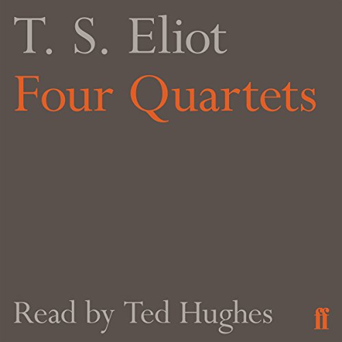 Four Quartets (Audio Download): T. S. Eliot, Ted Hughes, Faber & Faber ...