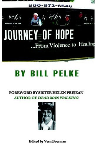 Journey of Hope: Pelke, Bill: 9781413419924: Amazon.com: Books