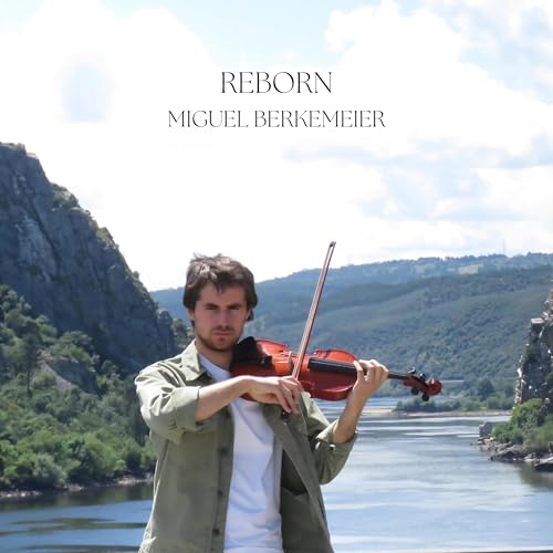 Amazon.com: Reborn : Miguel Berkemeier: Digital Music