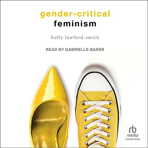 Amazon.com: Gender-Critical Feminism (Audible Audio Edition): Holly ...