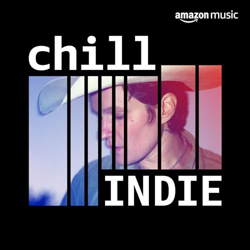 Chill Indie Playlist bei Amazon Music Unlimited