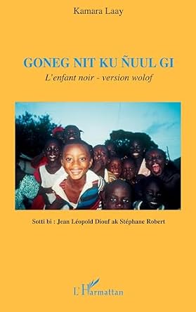 Goneg nit ku nuul gi - l'enfant noir-version wolof : Amazon.in: Books