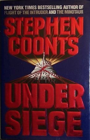 Under Siege (Jake Grafton, Book 4): Stephen Coonts: 9780671722296 ...