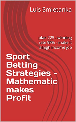 Amazon.com: Sport Betting Strategies - Mathematic makes Profit : plan ...