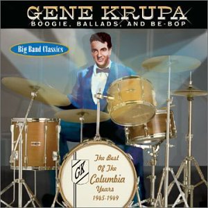 KRUPA,GENE - Boogie Ballads And Be-Bop (1945-1949) - Best Of The ...